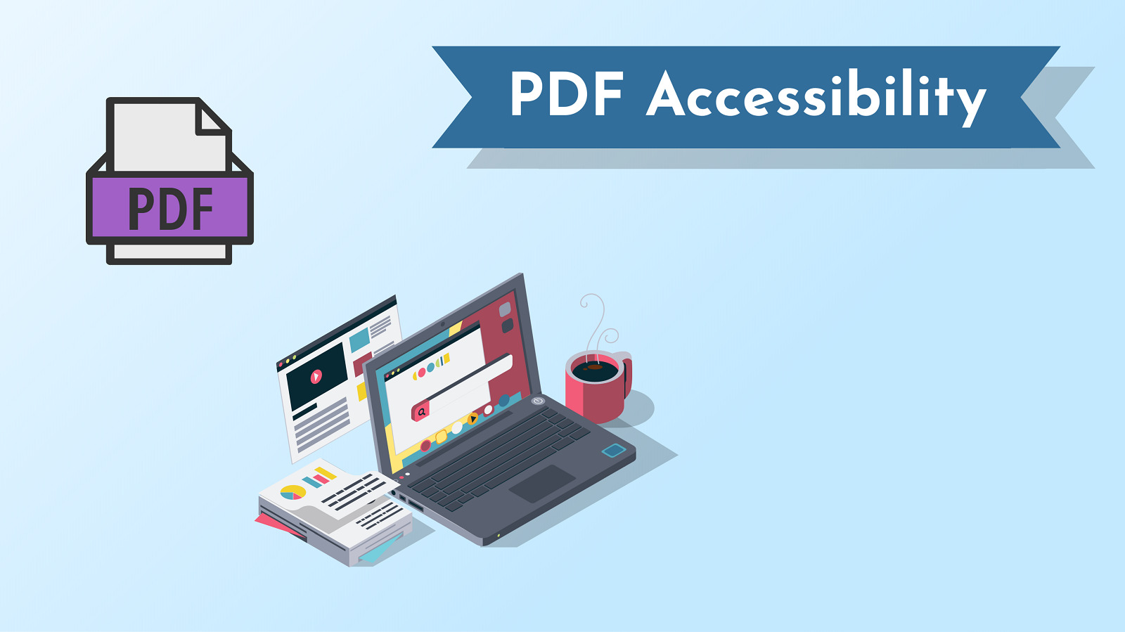 How to Make Your PDF Fully Compliant with Accessibility Standards